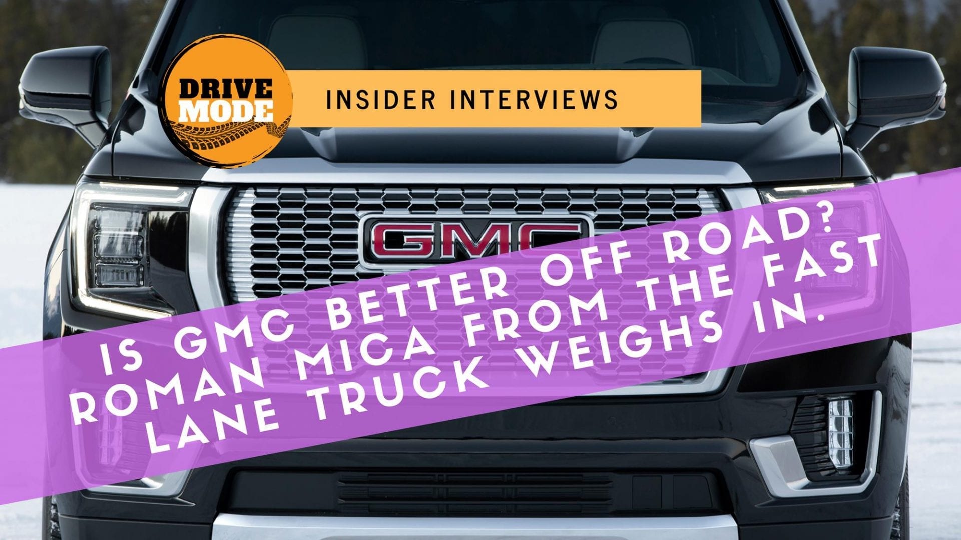 Talking About the New 2021 GMC Yukon with Roman Mica of TFL | Drive Mode