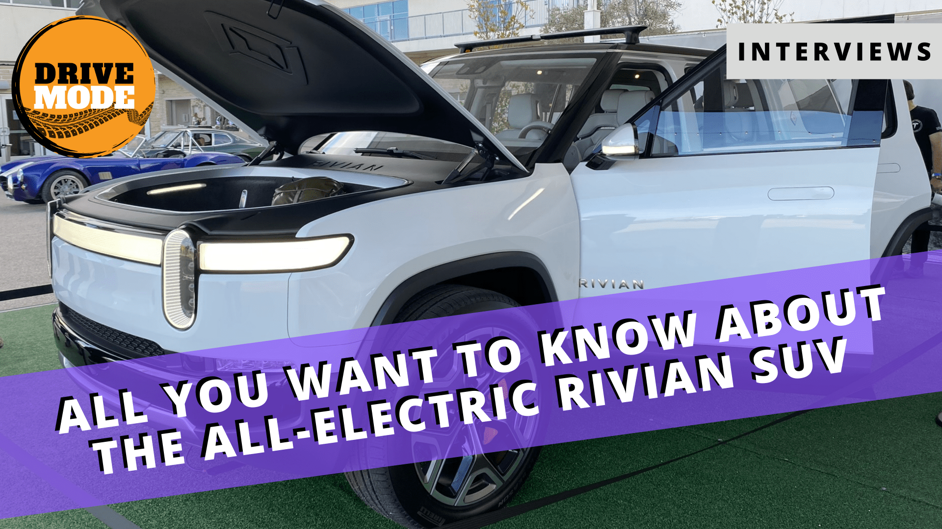 What Is Rivian All About? We Find Out | Drive Mode